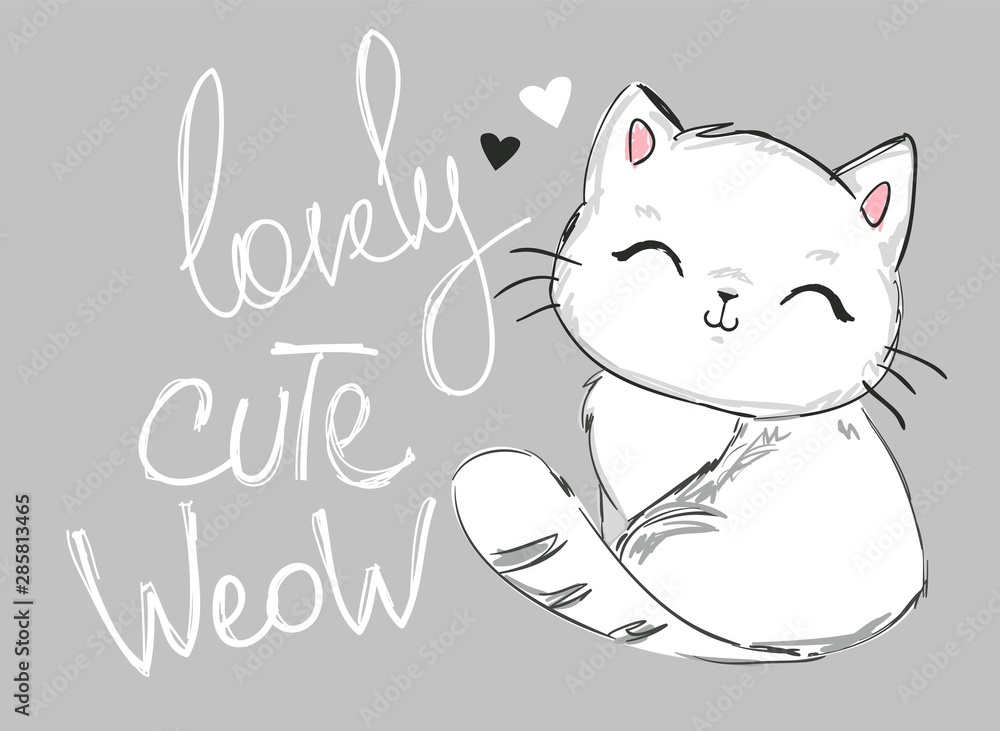 Hand Drawn Cute cat with phrase lovely cute weow vector illustration ...