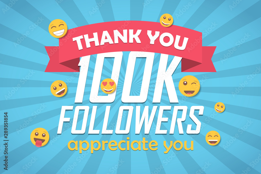 Thank you 100k followers congratulation background with emoticon ...
