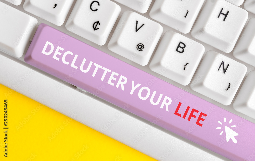 Writing note showing De Clutter Your Life. Business concept for remove ...