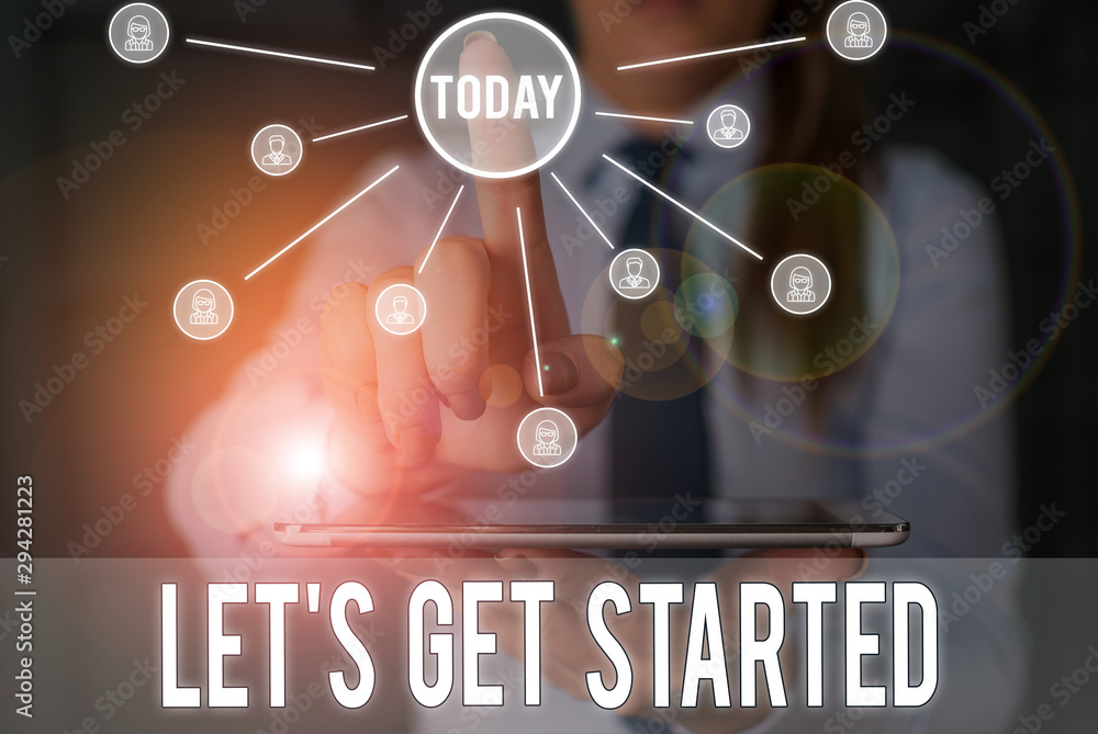 Handwriting text Let S Is Get Started. Conceptual photo to begin doing ...