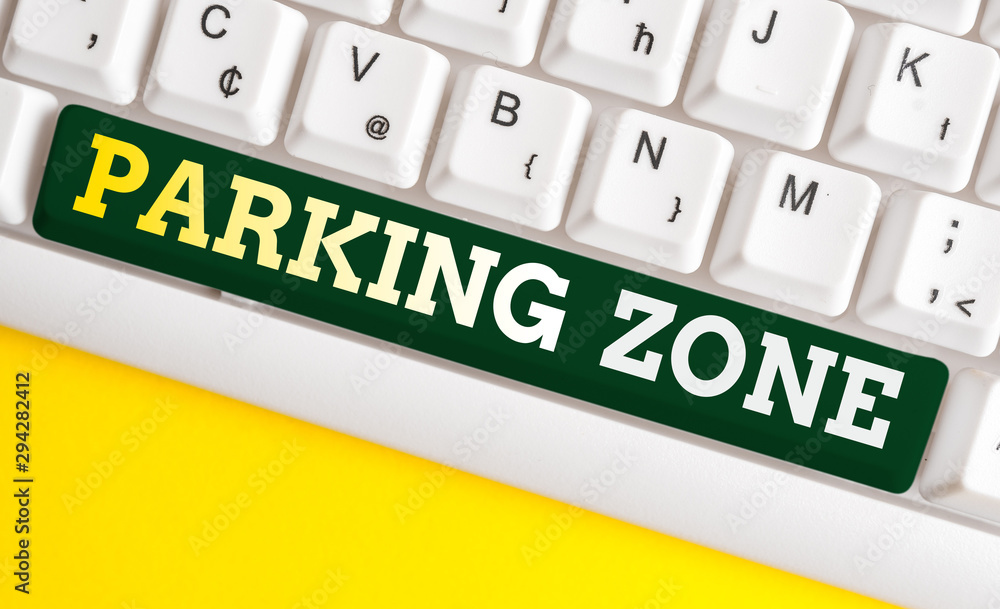 Writing note showing Parking Zone. Business concept for a space where ...