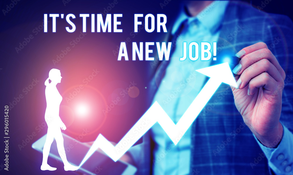 Conceptual hand writing showing It S Time For A New Job. Concept ...