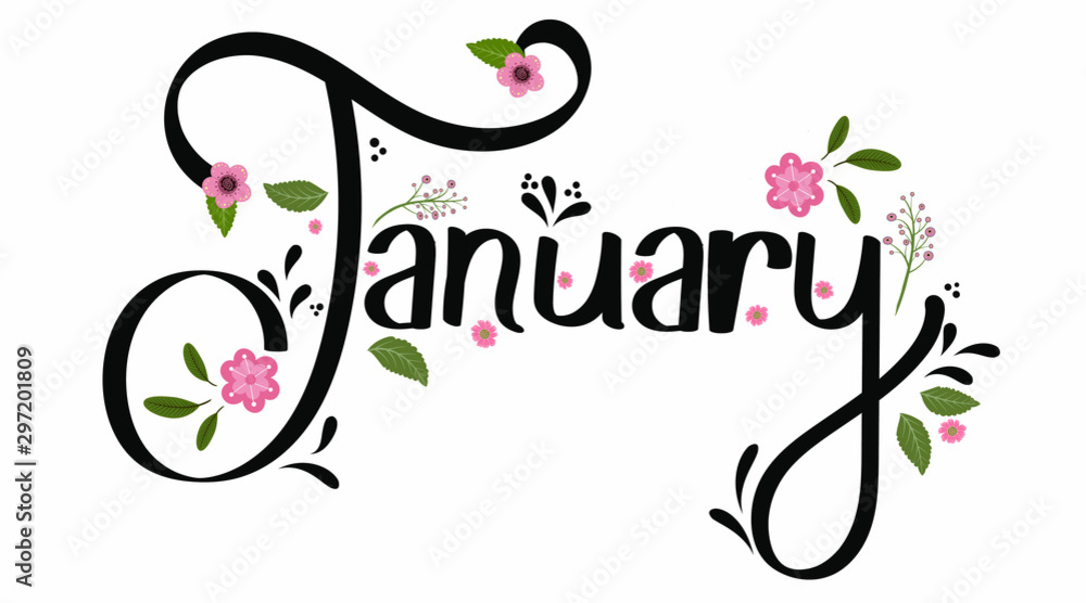 JANUARY month vector with flowers and leaves. Decoration text floral ...