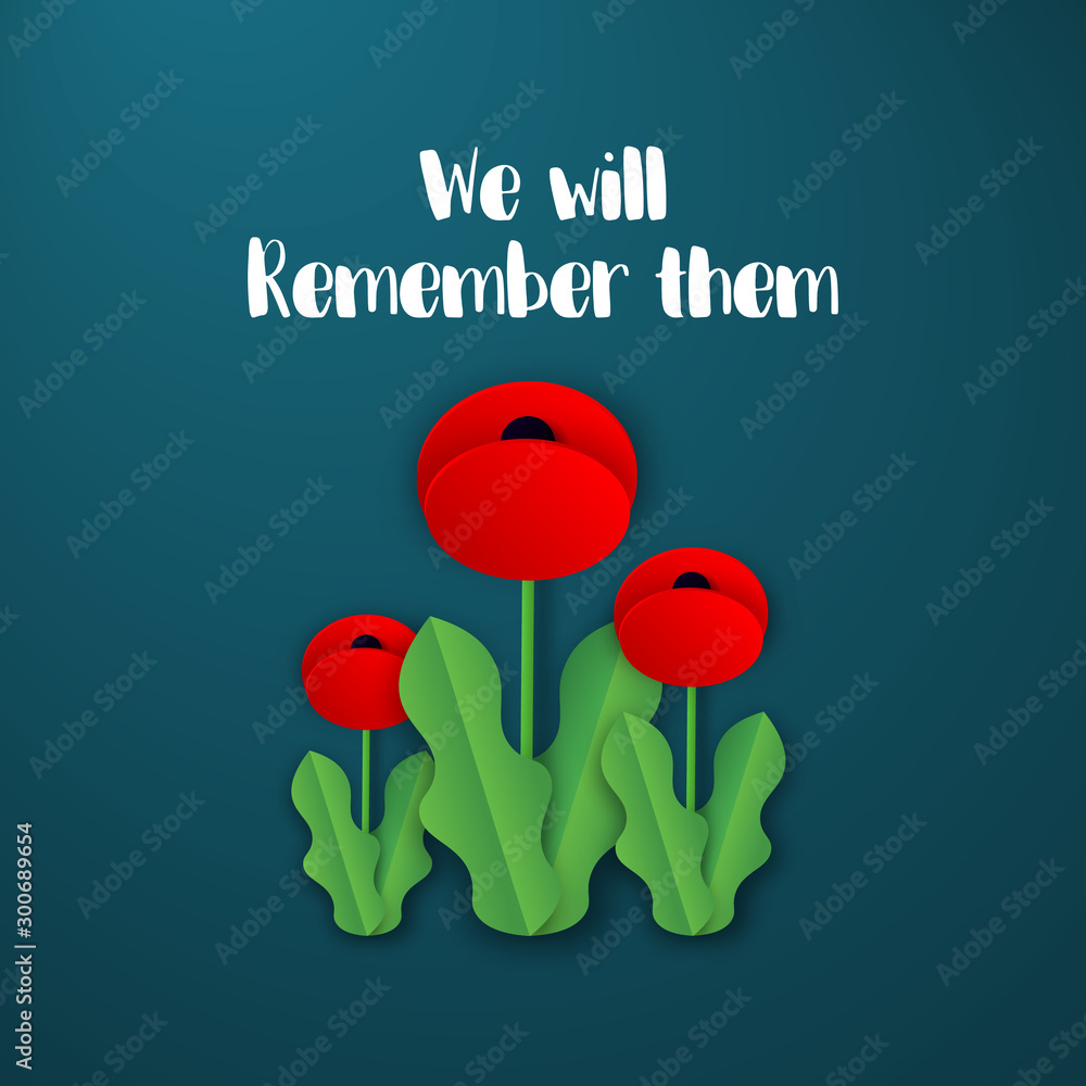 Remembrance Day Poppy invitation card. We will remember quote. 11th ...