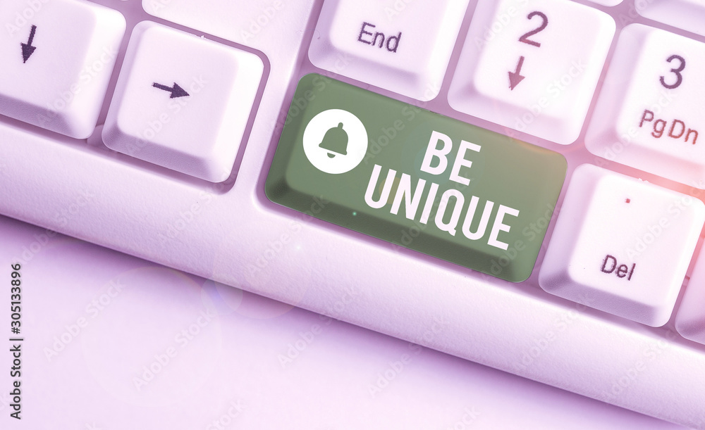 Conceptual hand writing showing Be Unique. Concept meaning being the ...