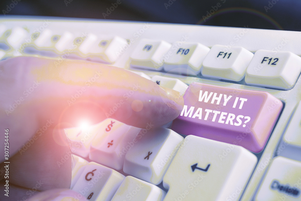 Writing note showing Why It Matters question. Business concept for ask ...