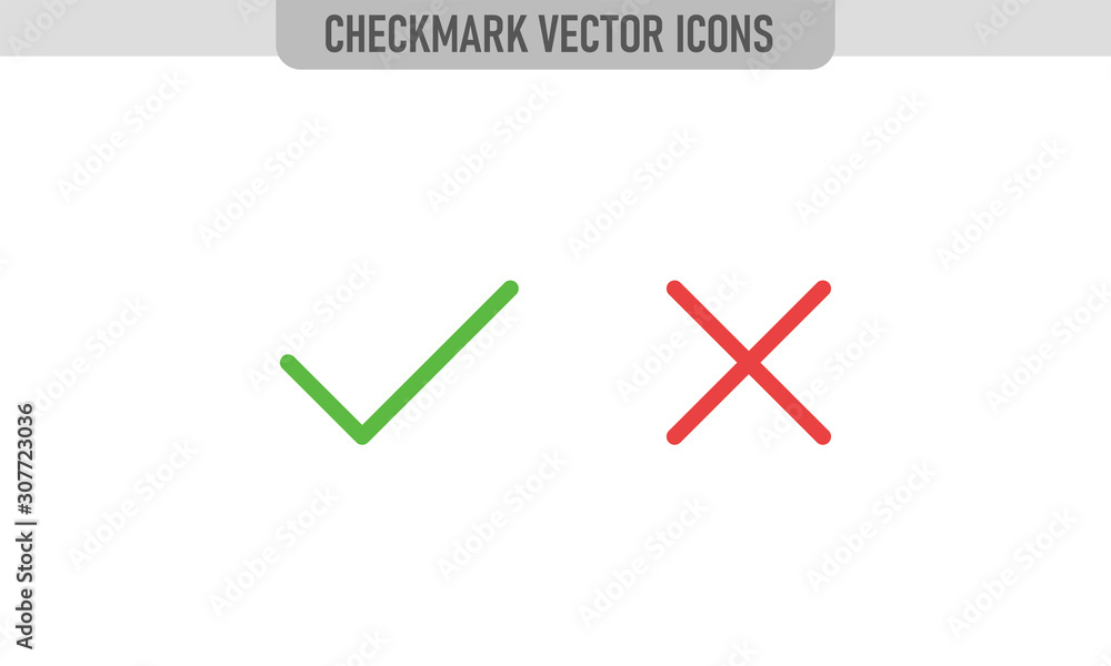Checkmark vector icons, green tick and red x cross. Approval and ...