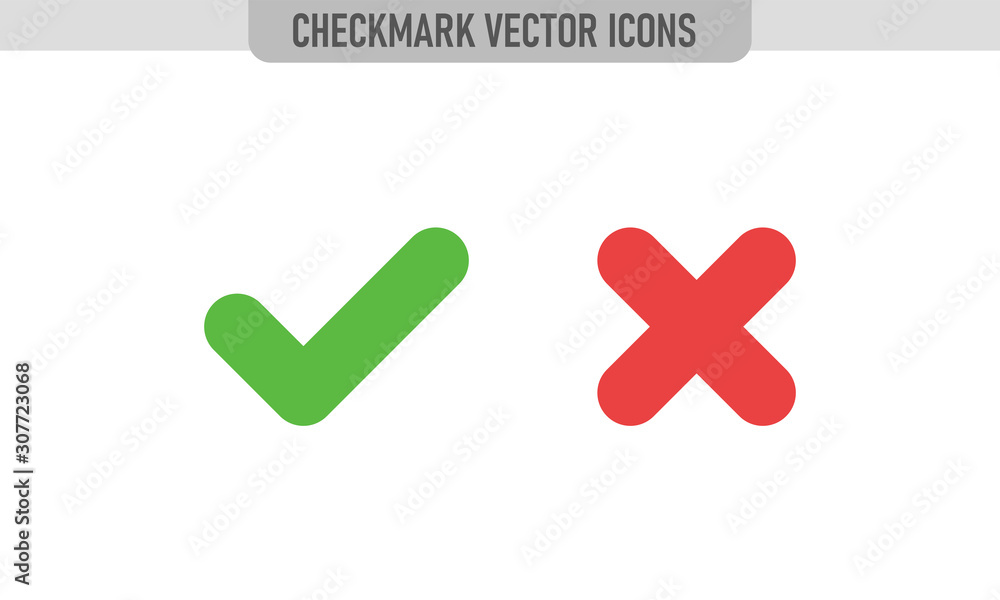 Checkmark vector icons, green tick and red x cross. Approval and ...