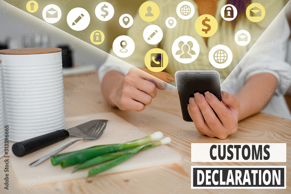 Writing note showing Customs Declaration. Business concept for Official ...