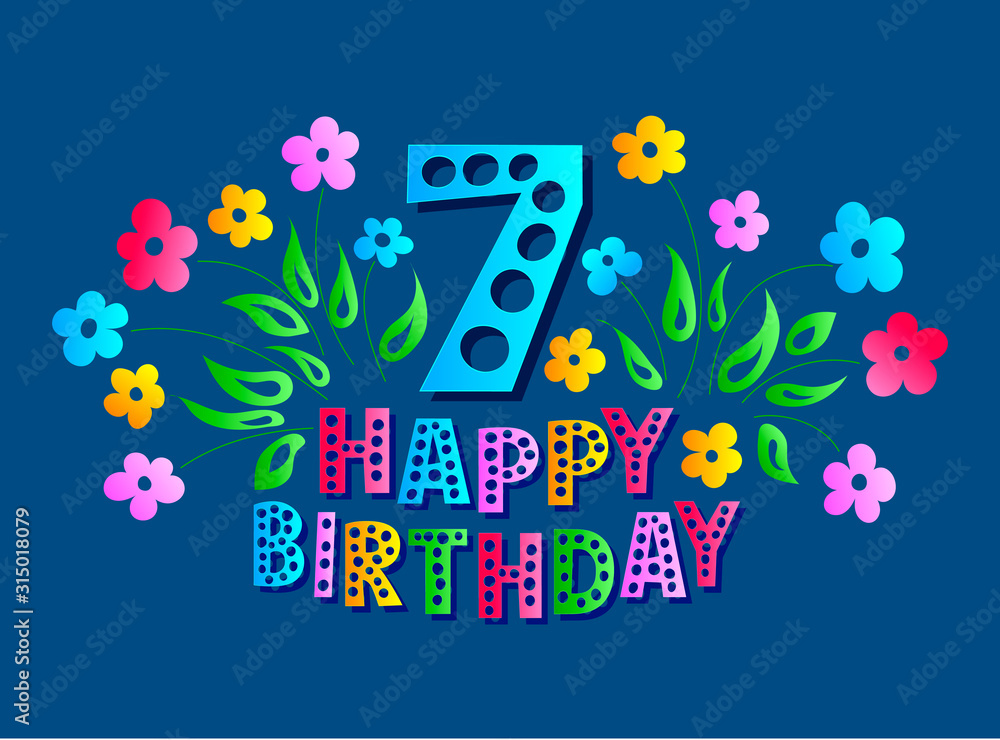 7th Anniversary Celebration Card. Happy Birthday greeting card for a ...