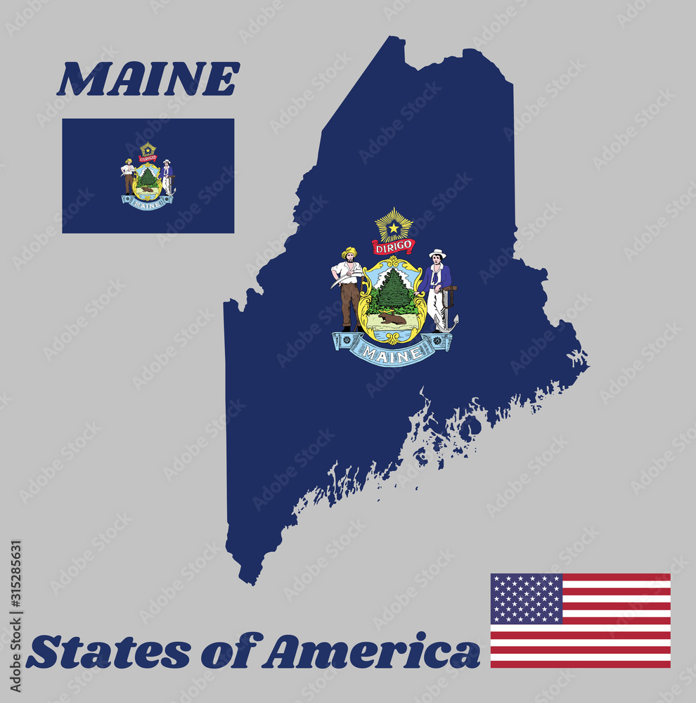 Map outline and flag of Maine and the state name. Obverse of the Seal ...