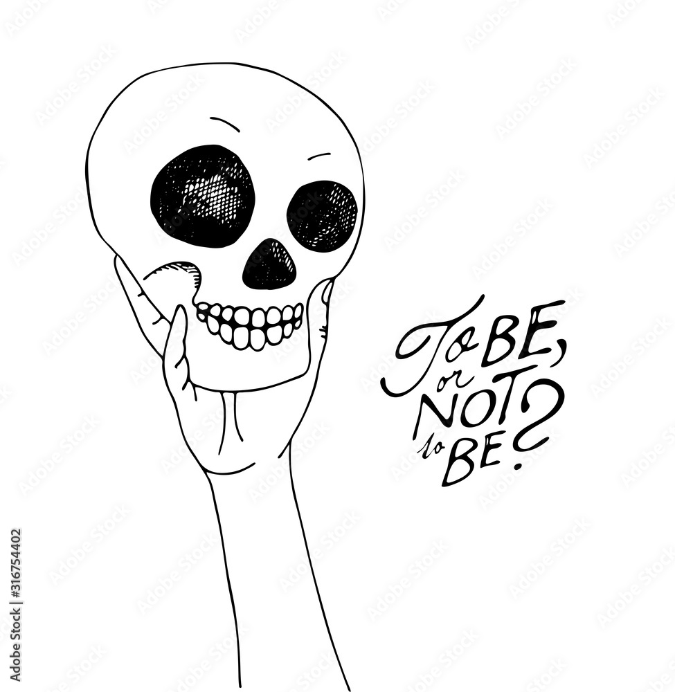 Vector hand drawn illustration of the skull and inscription "to be, or ...