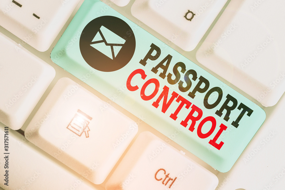 Handwriting text Passport Control. Conceptual photo the area in an ...