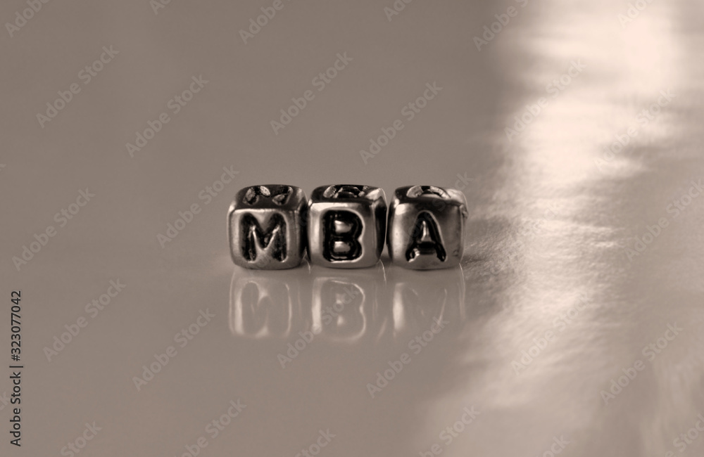 MBA - Master of Business Administration - word from metal blocks ...
