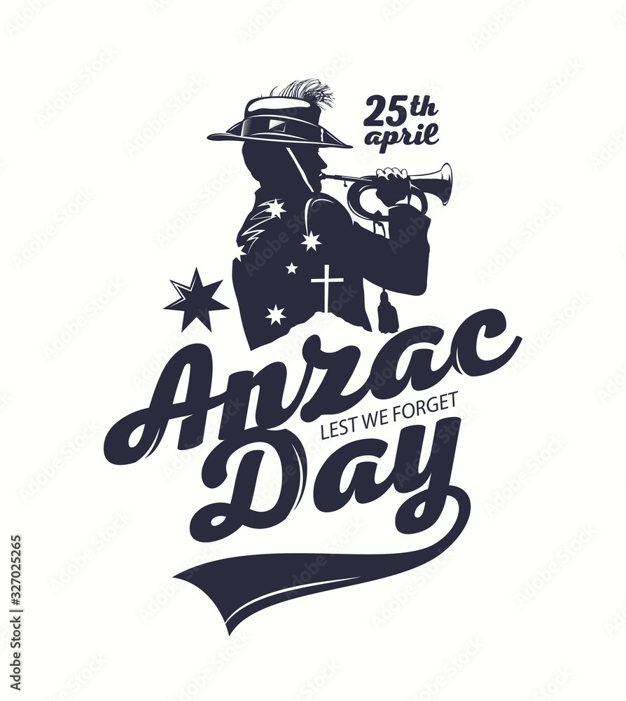 Silhouette of a trumpet soldier on the background of "Anzac day ...