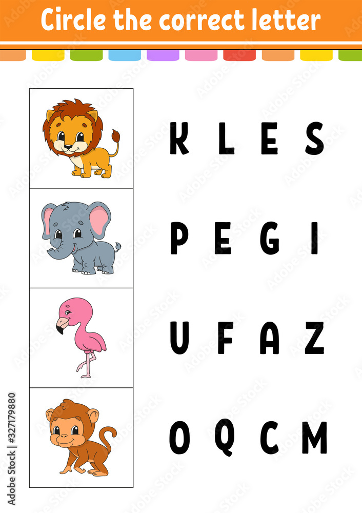 Circle the correct letter. flamingo, monkey, lion, elephant. Education ...