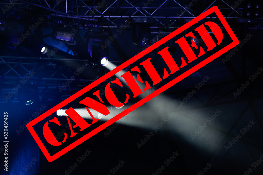 Cancelled events and music festivals background. Avoid Covid-19 ...