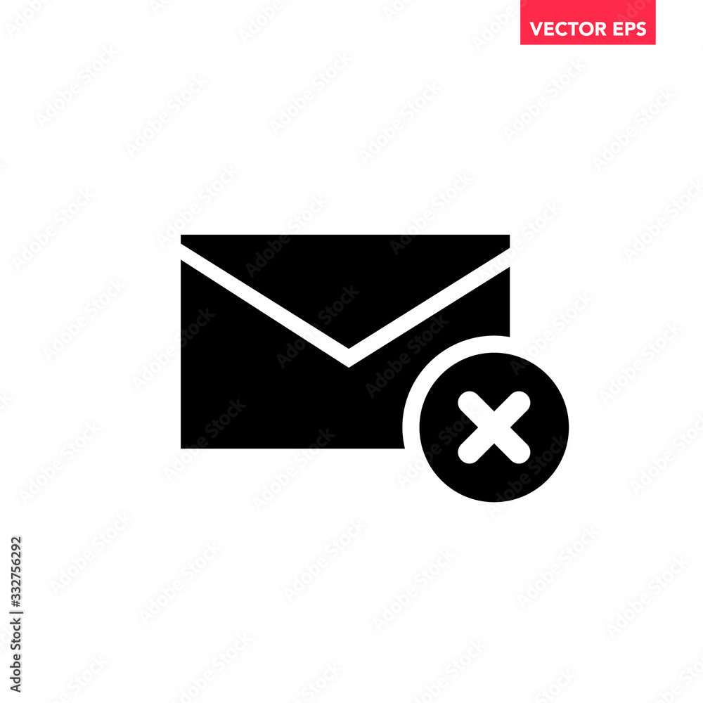 Black delete email, mailbox, mail with crossmark x icon, simple failed ...