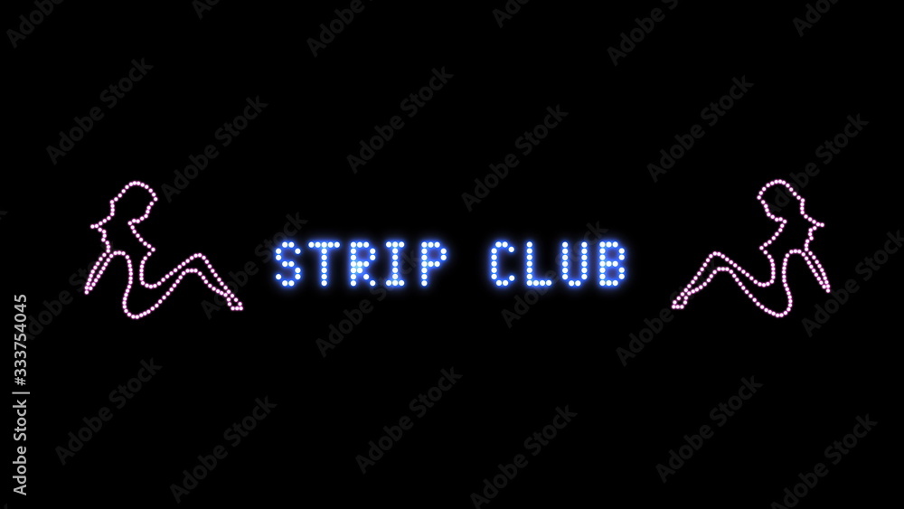 Strip Club logo Text sign Looped animation bulbs LED pixels, light ...
