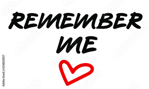 Remember me sign, hand lettering vector words to use as design element ...