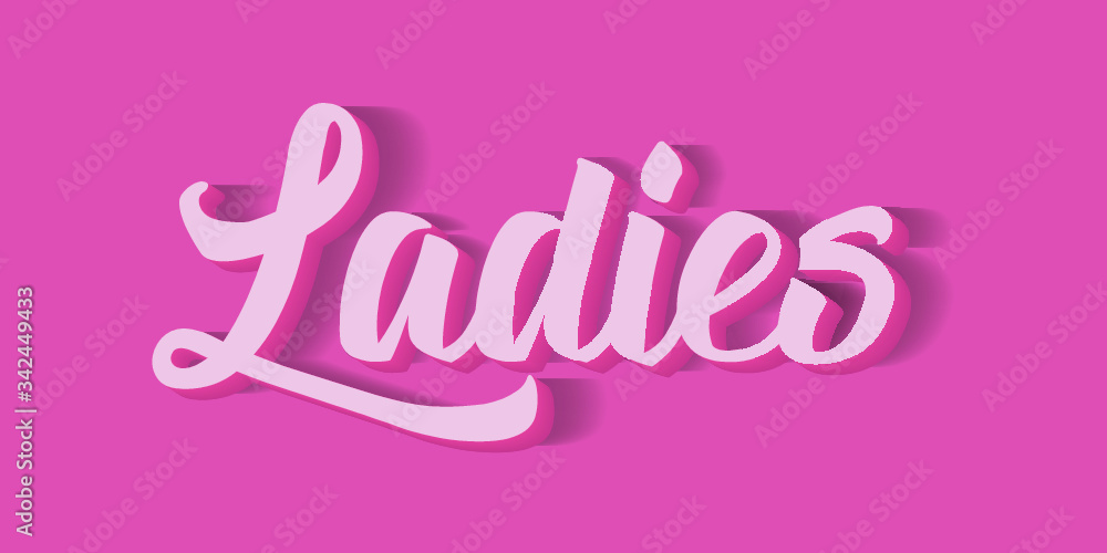 3d text "Ladies". Banner, flyer, ad, nightclub, club, bar, restaurant ...