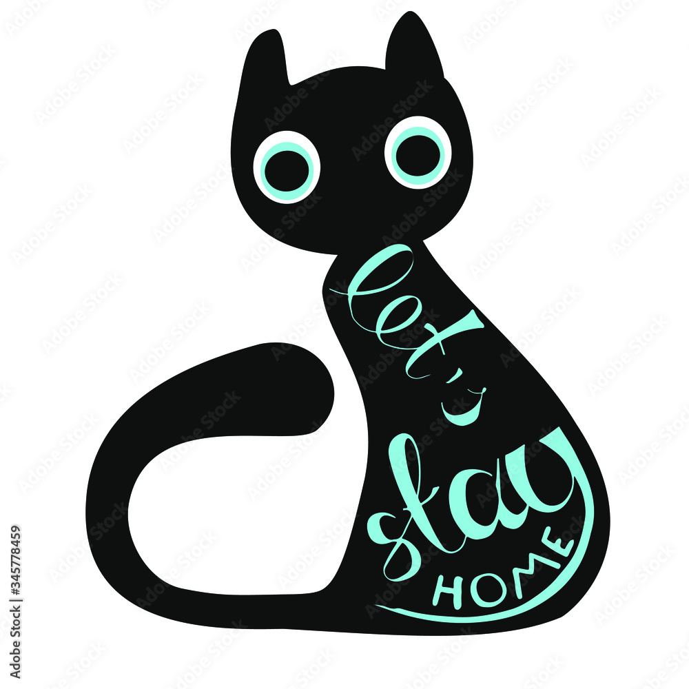 Stay home slogan lettering. Black cat with mint letters and eyes ...