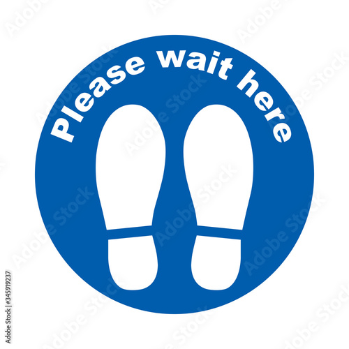Please wait here, sign or symbol. Vector design isolated on white ...