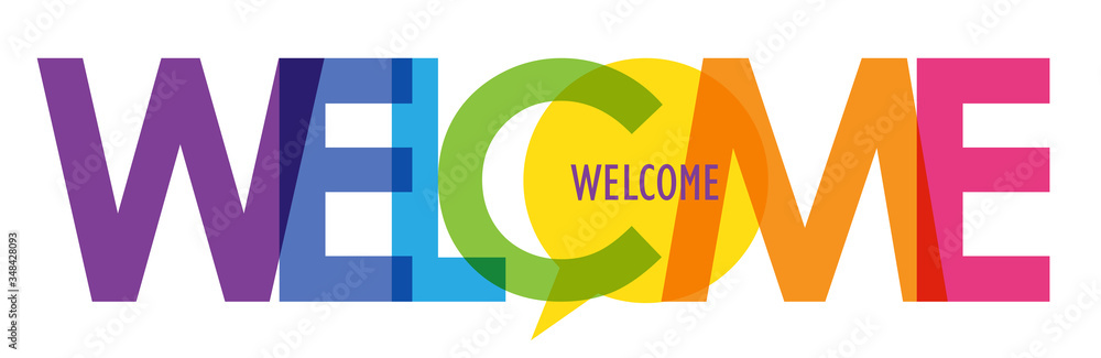 WELCOME colorful gradient vector typography with speech bubble symbol ...