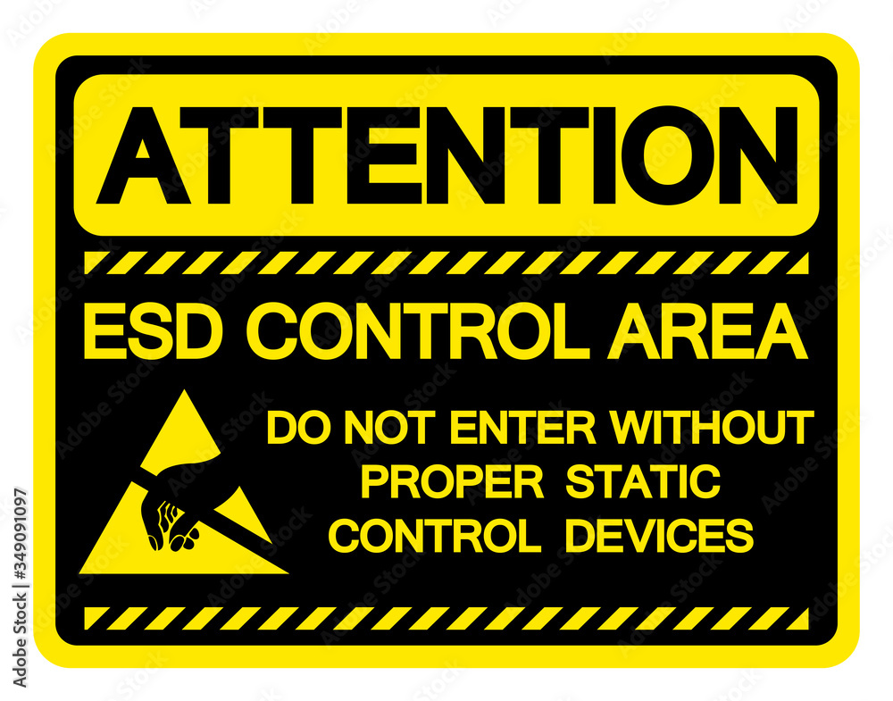 Attention ESD Control Area Do Not Enter Witout Proper Static Control ...