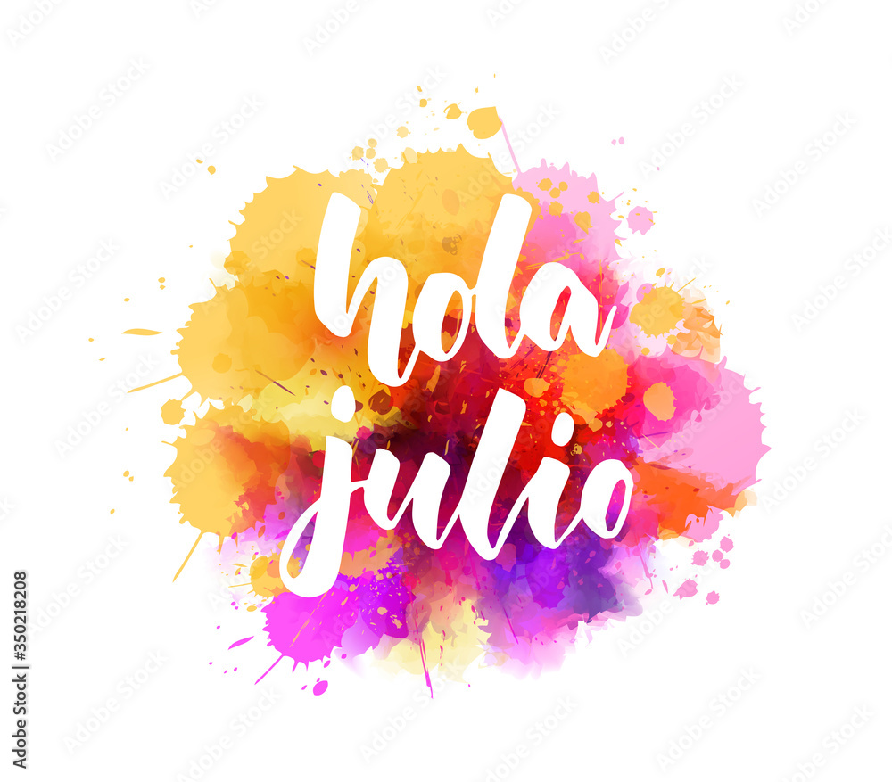 Hola Julio (Hello July in Spanish) - handwritten modern calligraphy ...