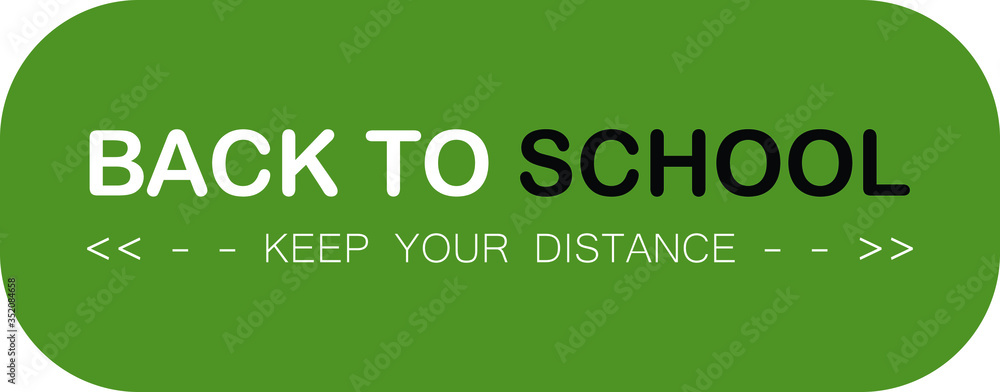 Vector de Stock BACK TO SCHOOL, KEEP YOUR DISTANCE, green round Vector ...