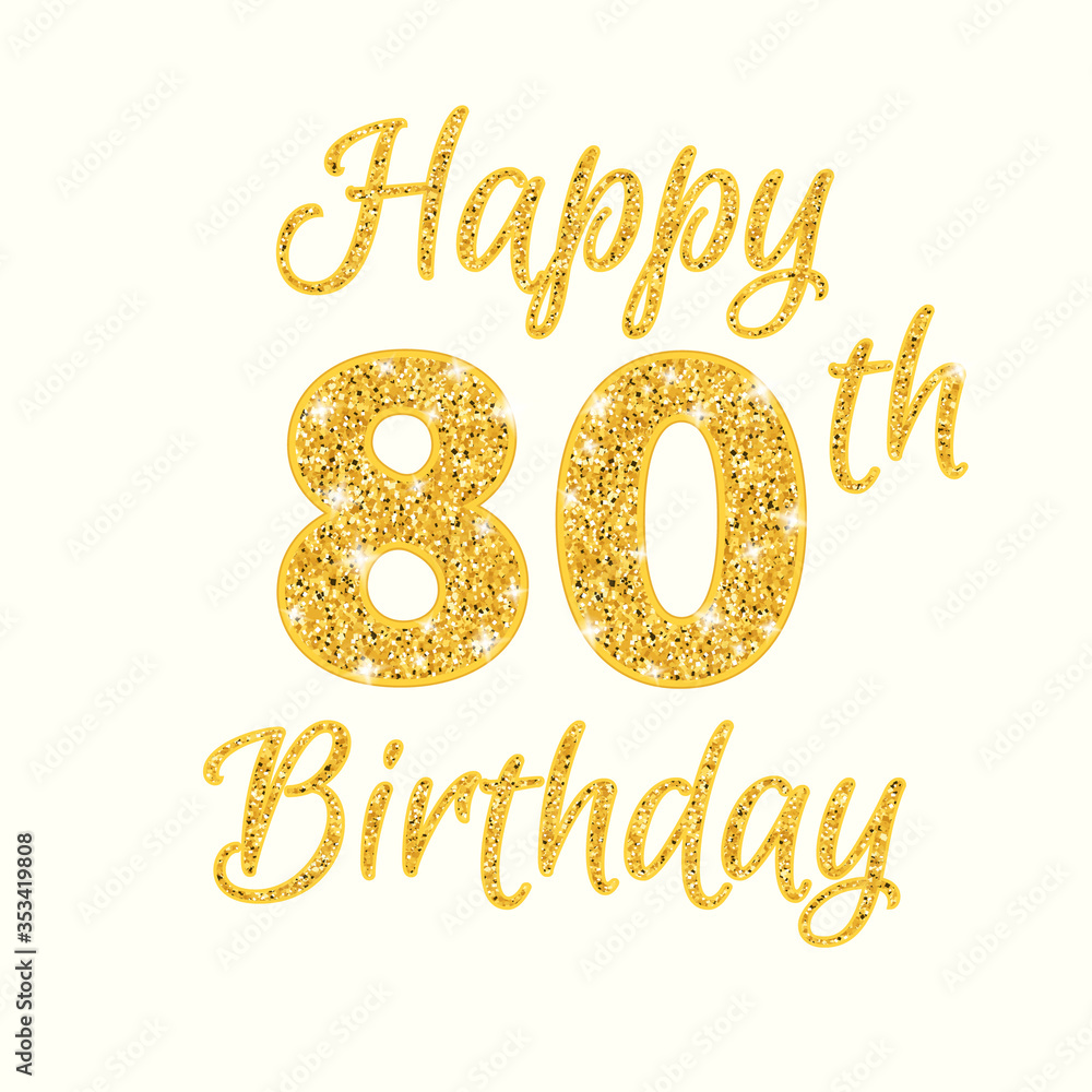 Happy birthday 80th glitter greeting card. Clipart image isolated on ...