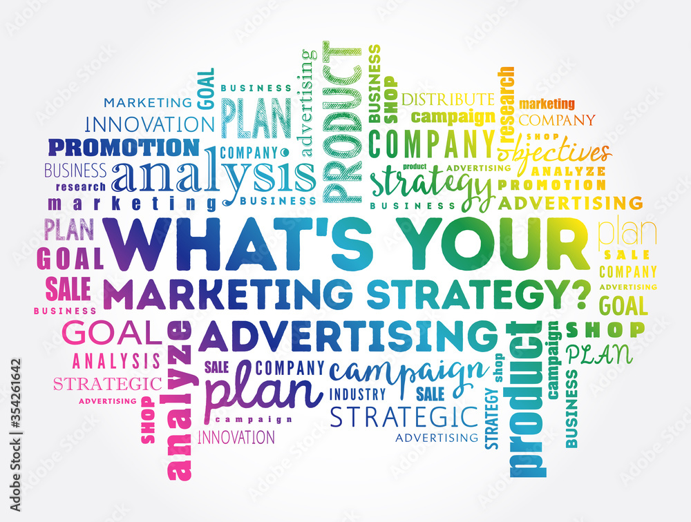 What's Your Marketing Strategy word cloud collage, business concept ...