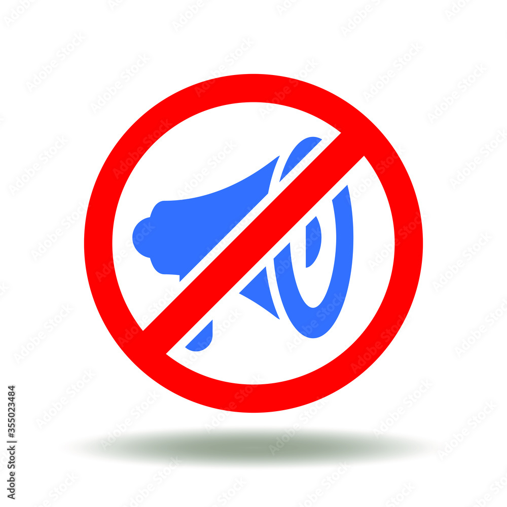 No Megaphone Sign. Stop Loudspeaker Icon Vector. Prohibition Disclosure ...