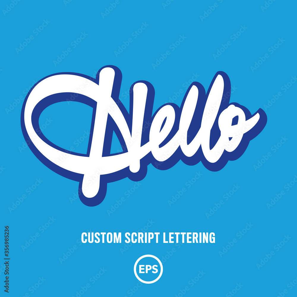 "Hello" custom hand-drawn lettering in .eps (10th version) vector ...