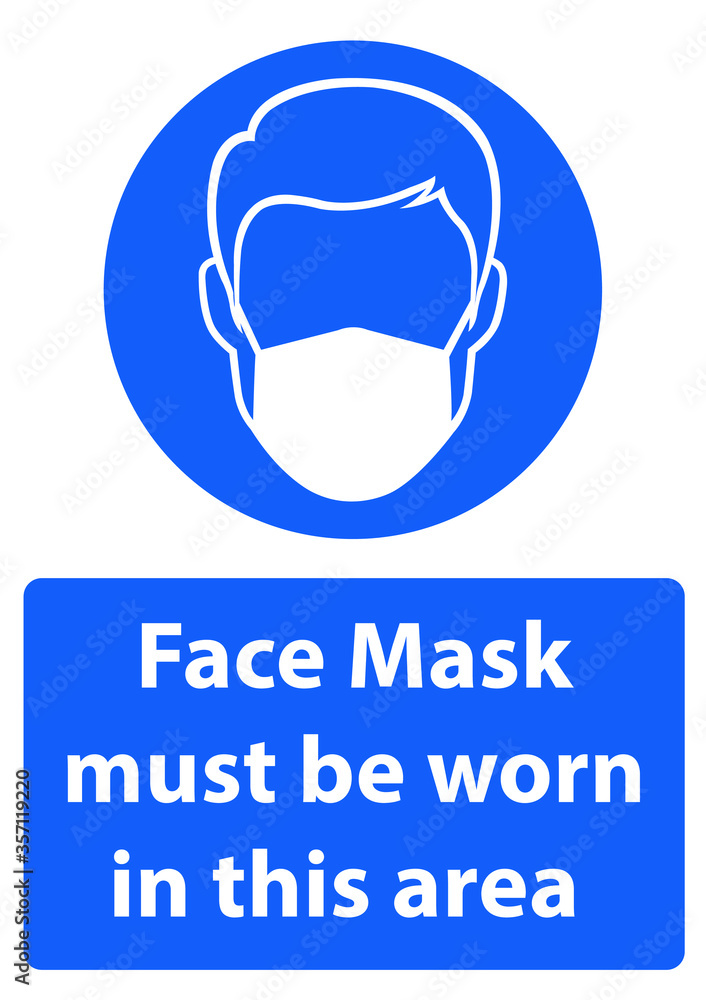 Face mask must be worn sign. Wear face mask sign in blue. No entry ...