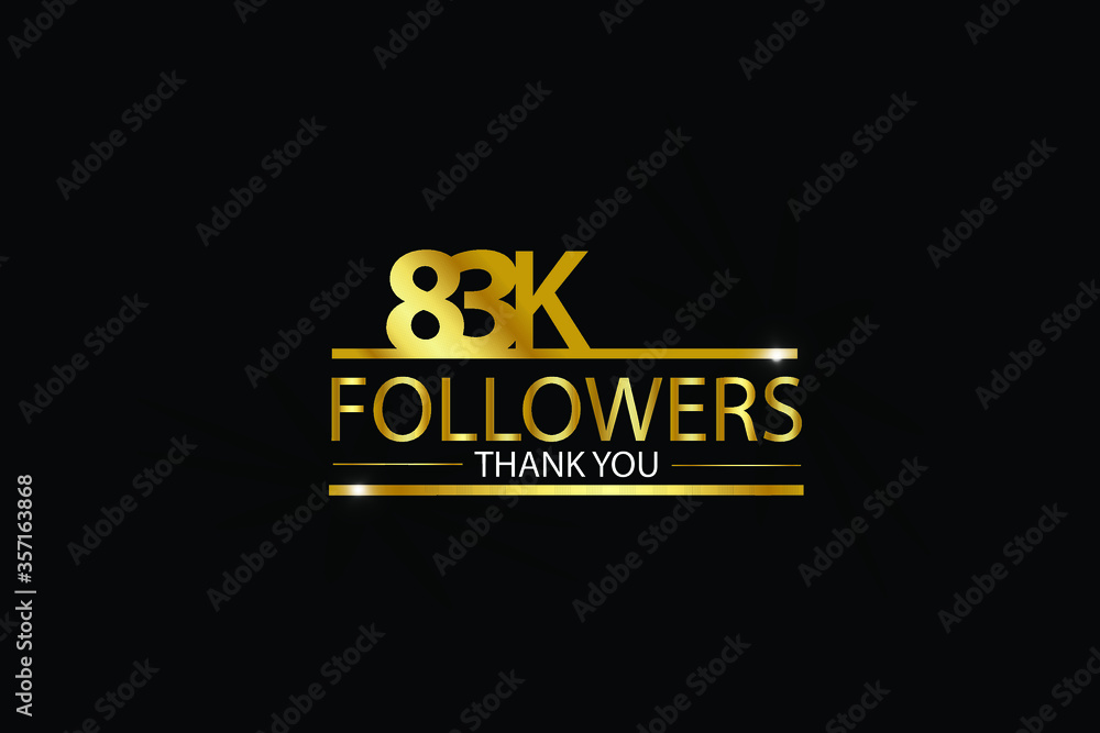 83k,83.000 Followers celebration logotype. anniversary logo with golden ...