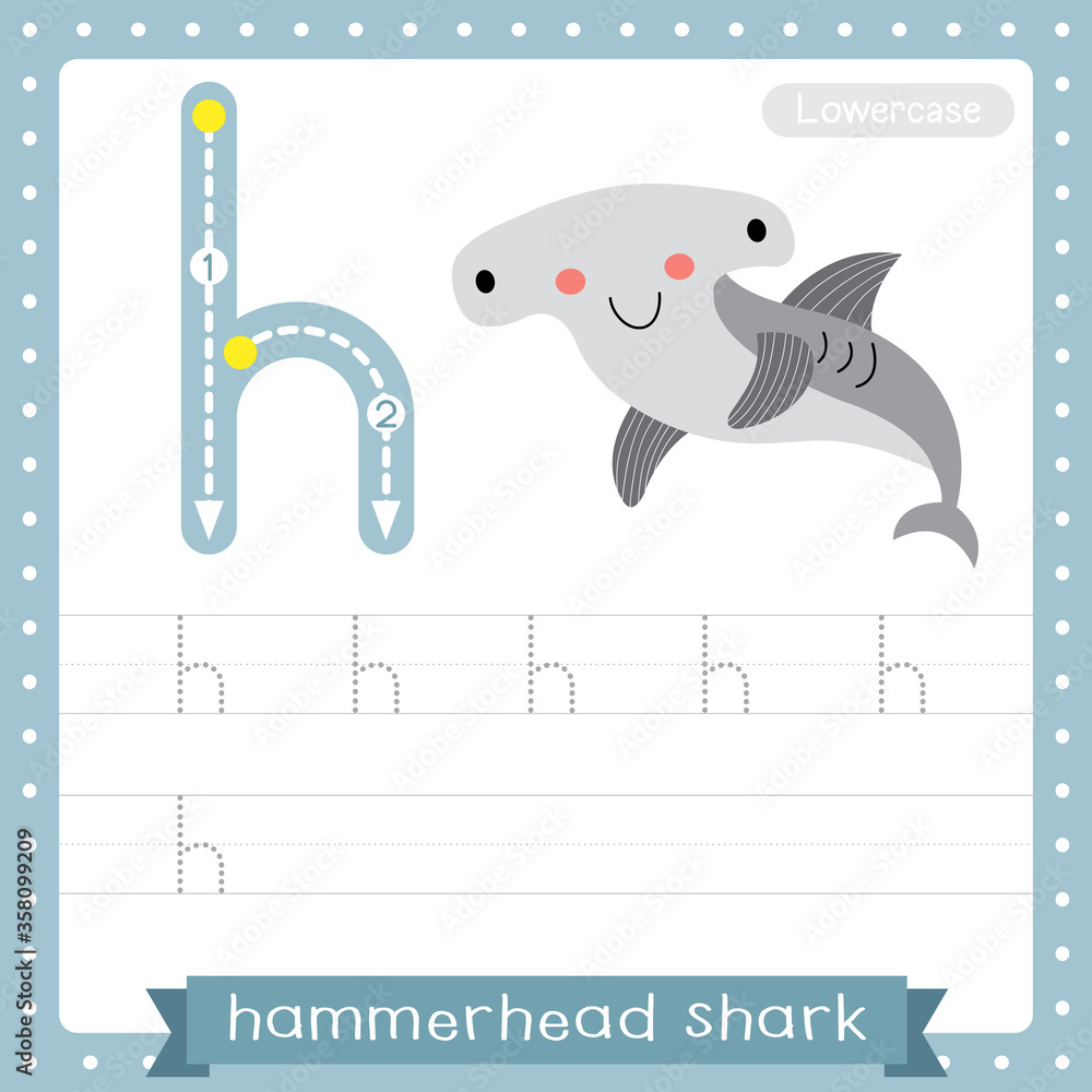 Letter H lowercase tracing practice worksheet. Happy Hammerhead Shark ...