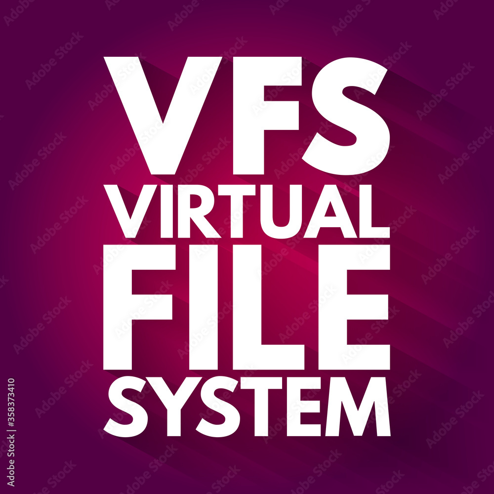 VFS - Virtual File System acronym, technology concept background Stock Vector | Adobe Stock