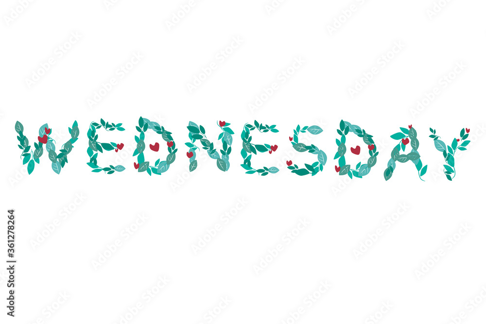 Wednesday as text or word with font from green leaves isolated on white ...