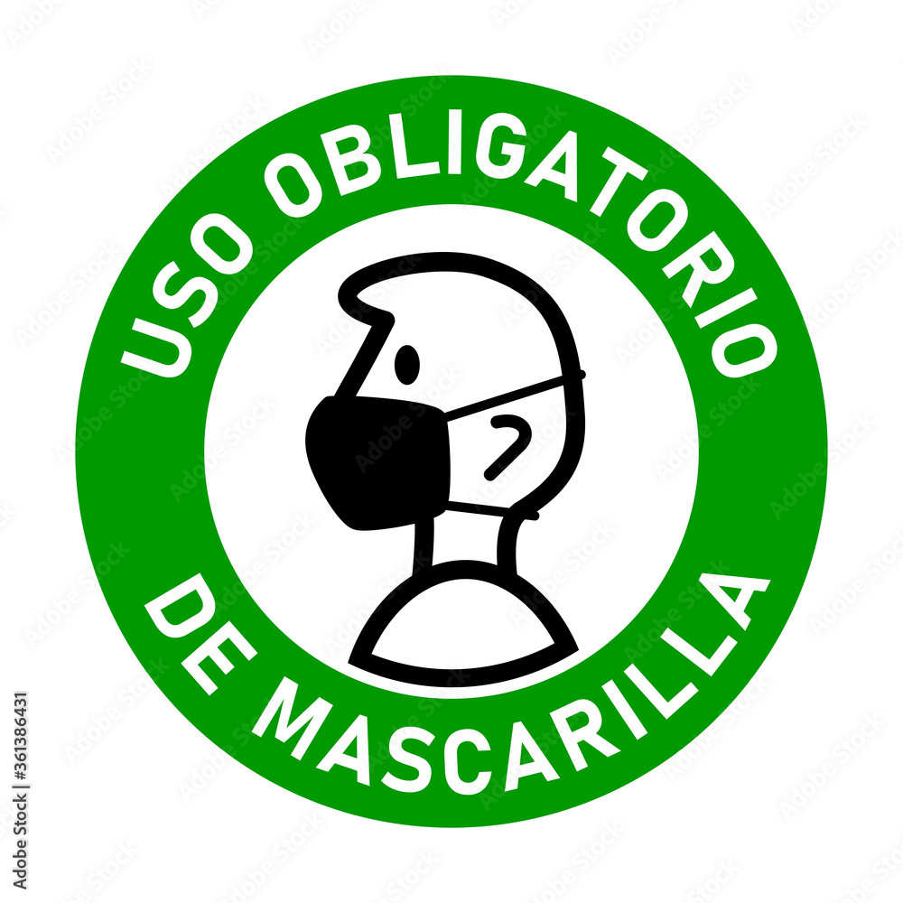 Uso Obligatorio De Mascarilla ("It is Mandatory to Wear a Face Mask" in ...