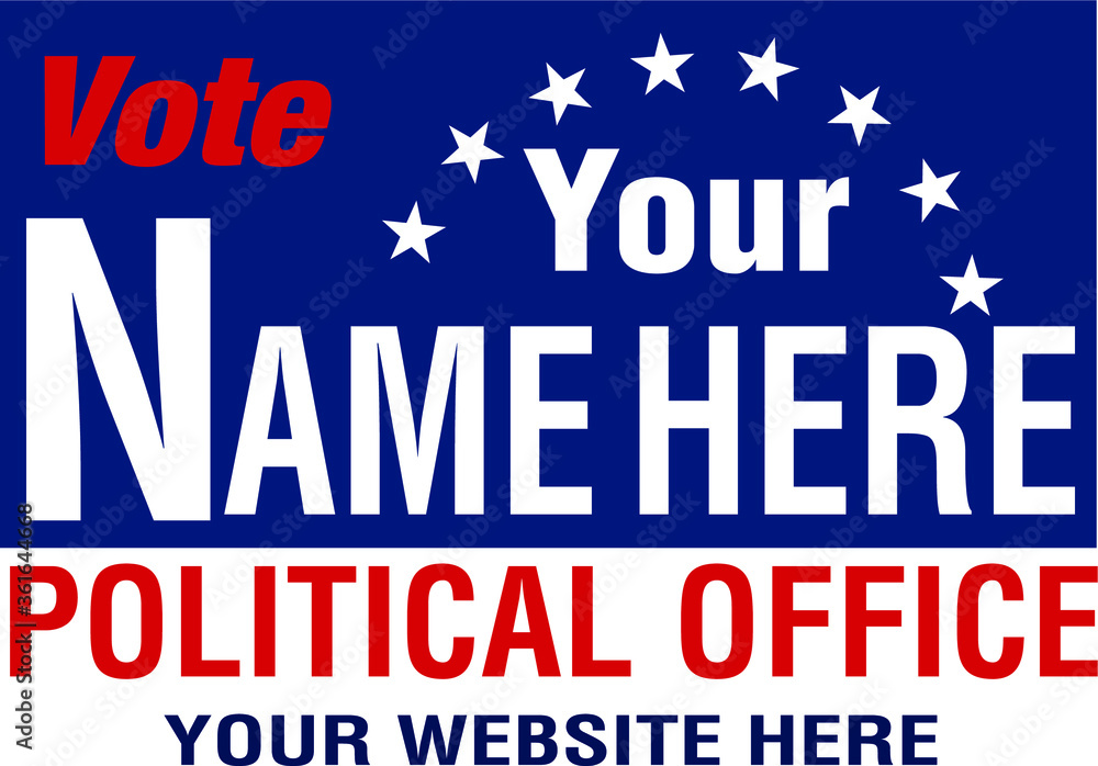 Political campaign lawn sign template for elections politicians ...