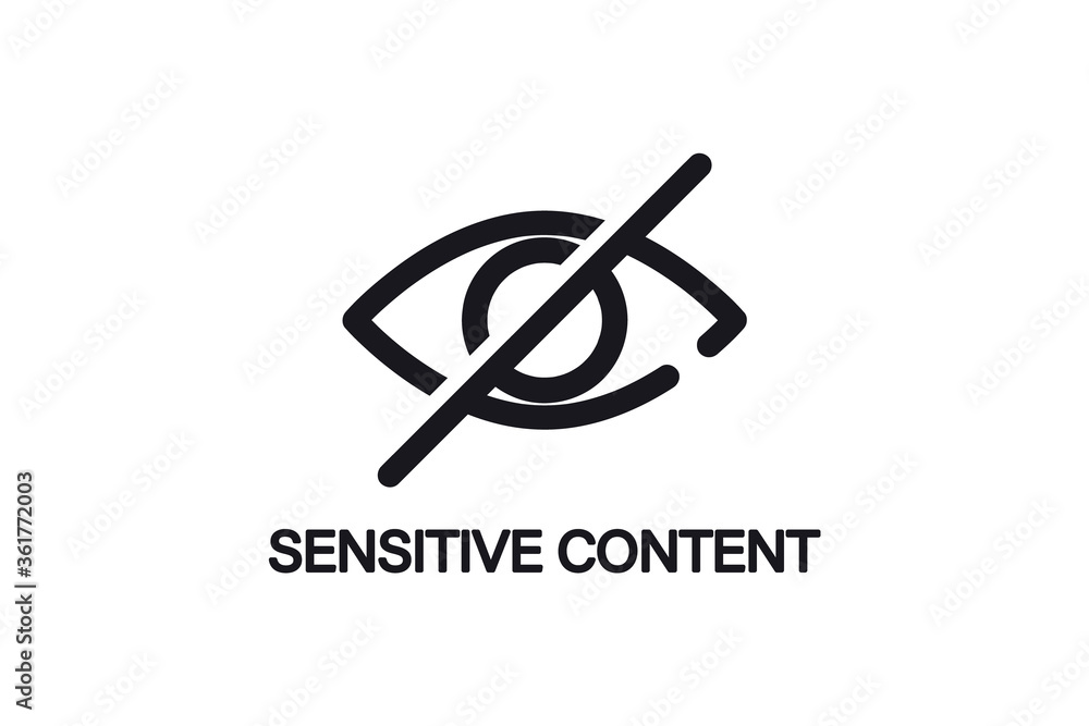 Eye. Sensitive content sign. nappropriate content. Censored view icon ...