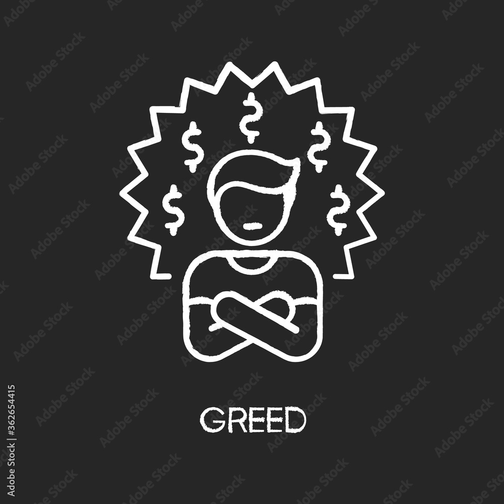 Greed chalk white icon on black background. Bad personal trait ...