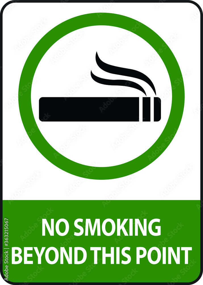 NO SMOKING ALLOWED BEYOND THIS POINT DO NOT SMOKE BANNED RESTRICTED ...