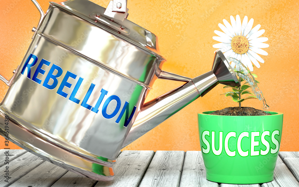 Rebellion helps achieving success - pictured as word Rebellion on a ...
