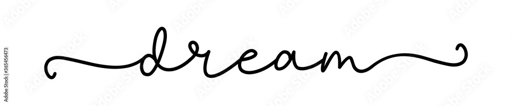 DREAM. Continuous calligraphy line script word dream. Lettering ...