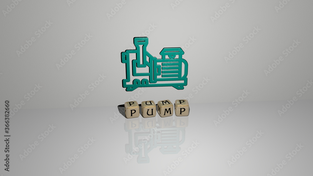 3D illustration of PUMP graphics and text made by metallic dice letters ...