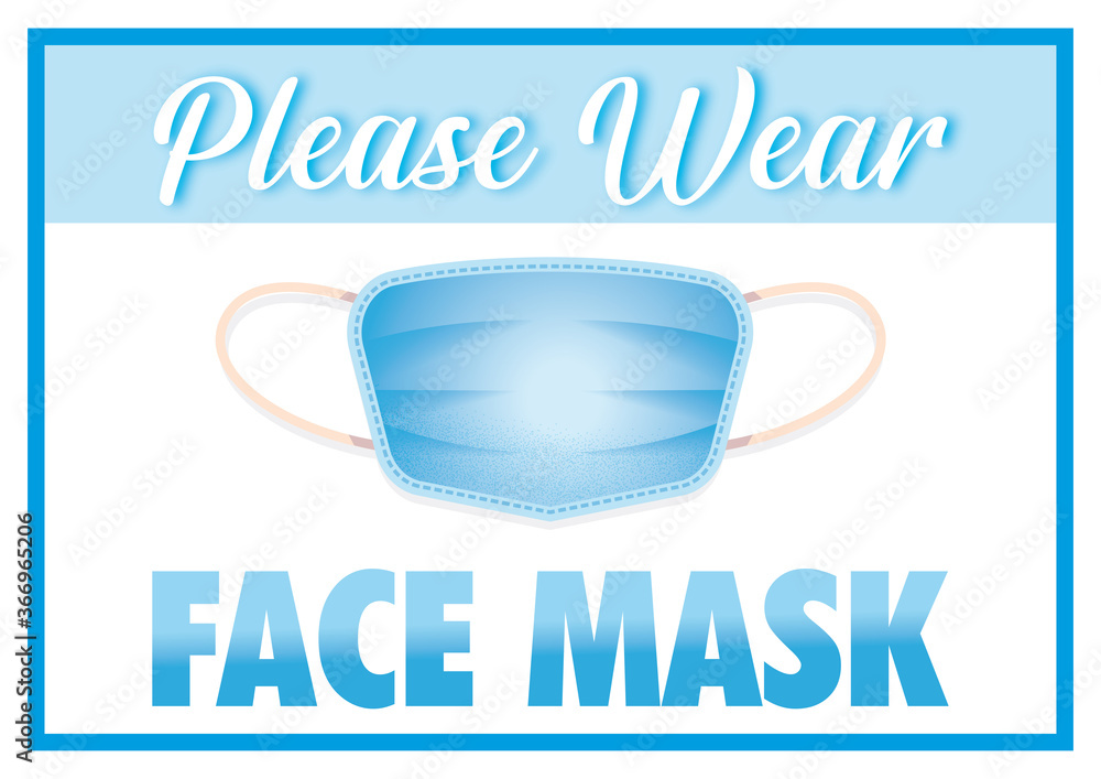 WEAR FACE MASK PLEASE SIGN - CYAN - A4 Printable Sticker - VECTOR ...