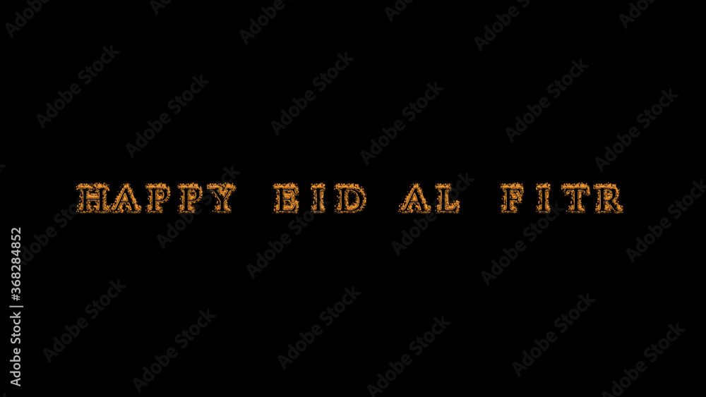 happy eid al fitr fire text effect black background. animated text ...